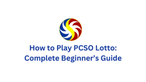 How to Play PCSO Lotto: Complete Beginner’s Guide - PCSO Stories and more