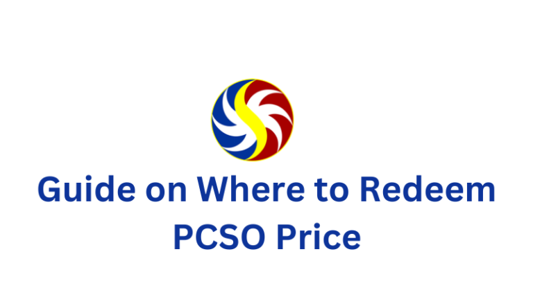 Guide on Where to Redeem PCSO Price - PCSO Stories and more